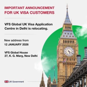 UK Visa Application Centre in New Delhi Shifts to New Location fro